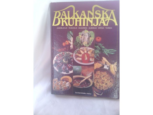 Balkanska kuhinja jugoslavija rumunija bugarska