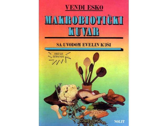 Makrobioticki Kuvar - Vendi Esko