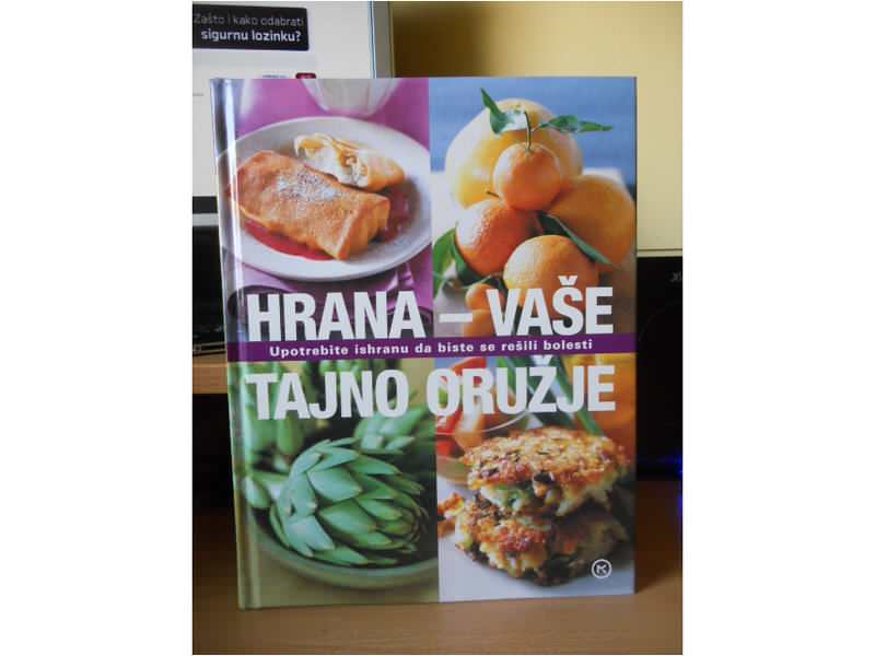 HRANA * VASE TAJNO ORUZJE