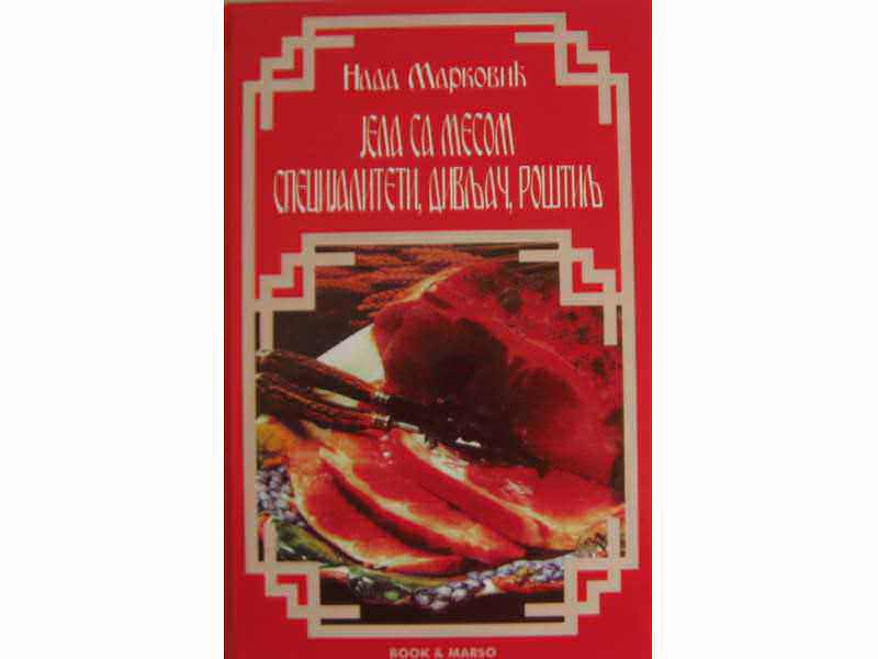 Jela sa mesom specijaliteti, divljač, roštilj  Marinkov