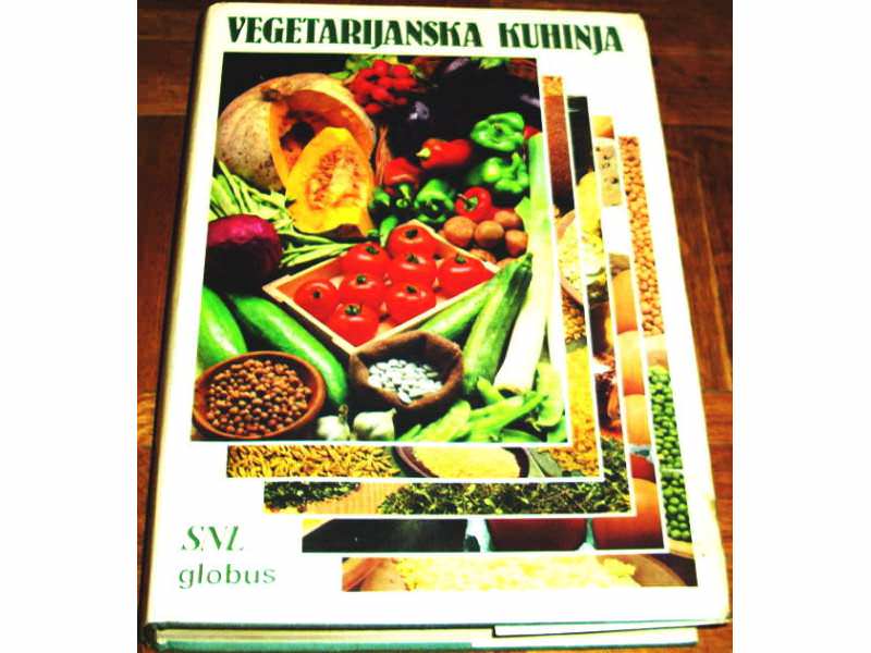 VEGETARIJANSKA KUHINJA - Marija Zaninović