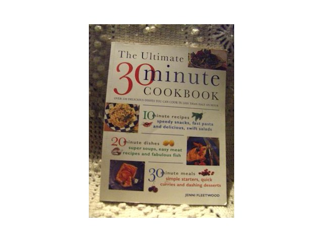 The Ultimate 30 minute cookbook, Jenni Fleetwood