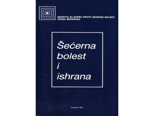 Šećerna Bolest i Ishrana - Društvo za Borbu Protiv Šeće