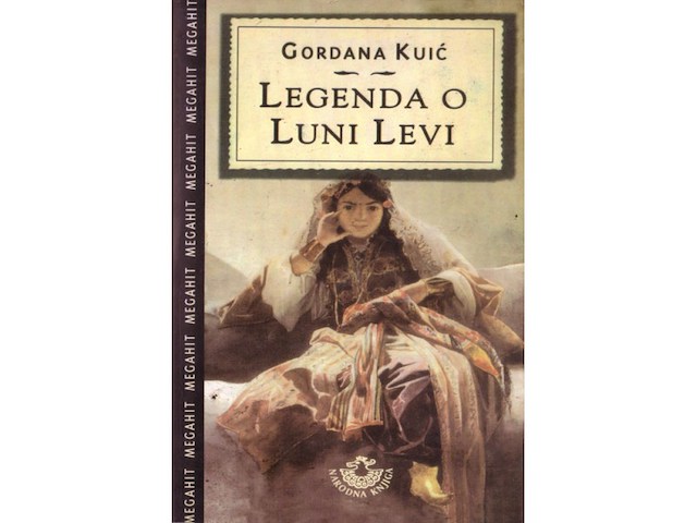 Legenda o Luni Levi - Gordana Kuić