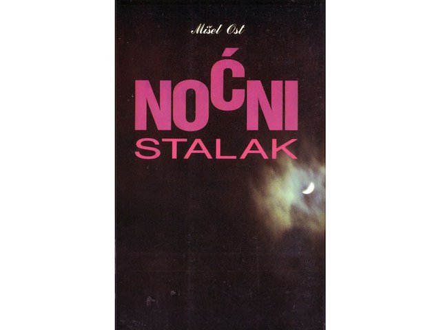 Noćni Stalak - Mišel Ost
