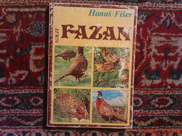 HANUS / FISER  -  FAZAN  -  GAJENJE  I  LOV