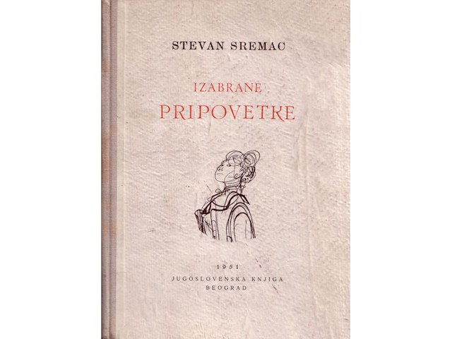 Izabrane Pripovetke - Stevan Sremac