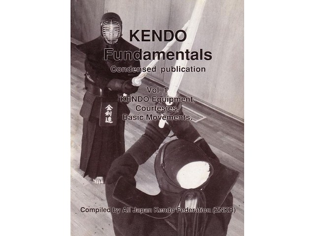 Kendo Fudamentals - Condensed Publication vol.1 i vol 2