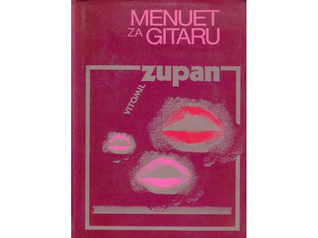 Manuet Za Gitaru - Vitomir Zupan