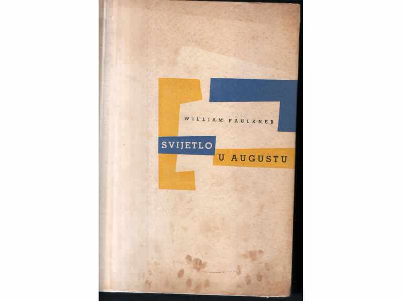 SVIJETLO U AUGUSTU-WILLIAM FAULKNER