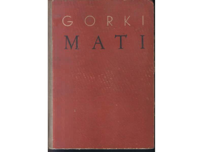 MATI-MAKSIM GORKI!