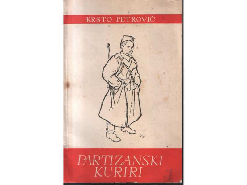 PARTIZANSKI KURIR-KRSTO PETROVIĆ