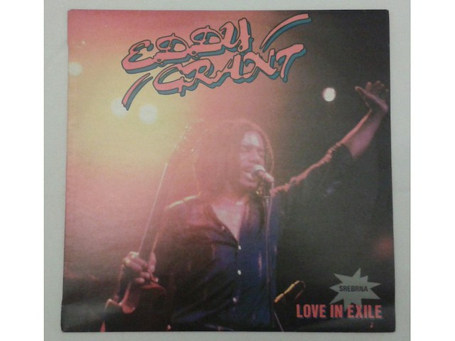 EDDY GRANT - LOVE IN EXILE