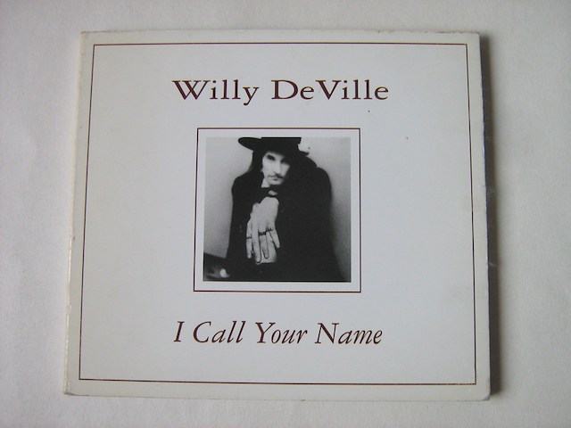 Willy DeVille - I call your name