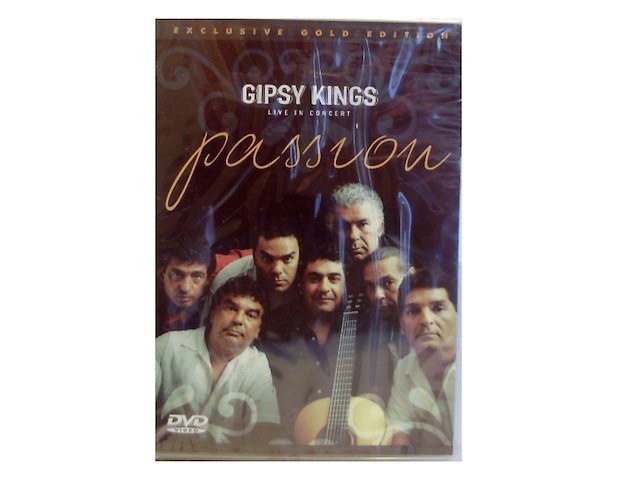 GIPSY KINGS - LIVE IN CONCERT - PASSION - DVD