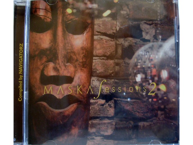 MASKA SESSIONS 2 - Compiled by NAVIGATORZ
