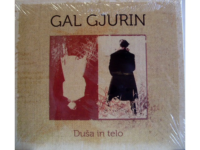 GAL GJURIM - Duša in telo - 2CD