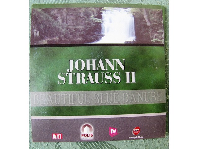 Johan Strauss II - Beautiful Blue Danube