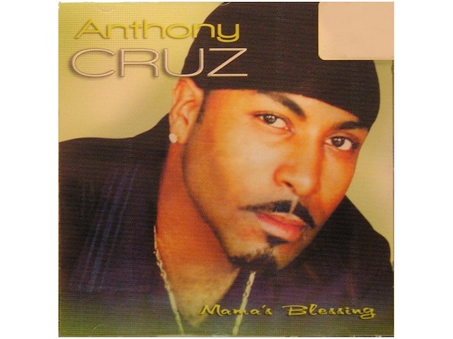 Anthony Cruz - Mama`s Blessing