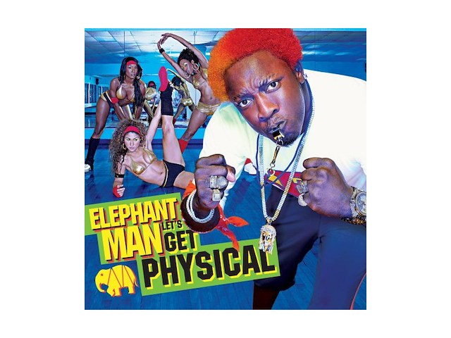 Elephant Man - Let`s Get Physical