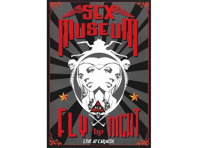 Sex Museum - Fly By Night - Live At Caracol