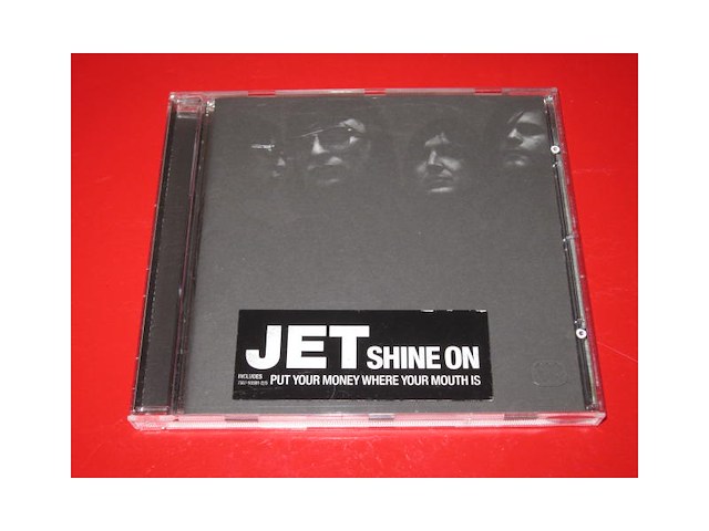 Jet (2) - Shine On