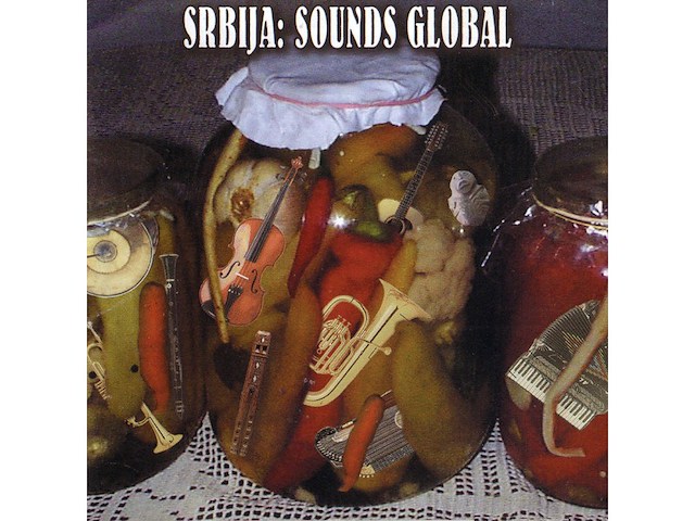 Various - Srbija: Sounds Global