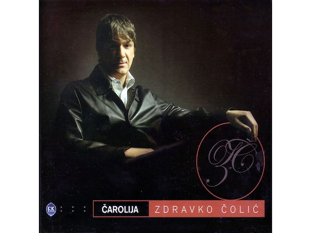 Zdravko Čolić - Čarolija