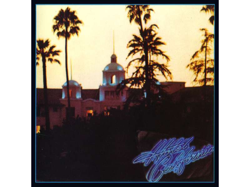 Eagles - Hotel California