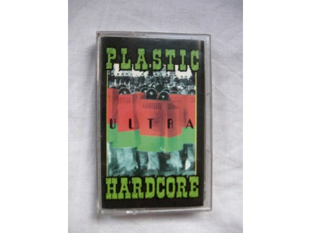 kaseta PLASTIC HARDCORE - Ultra