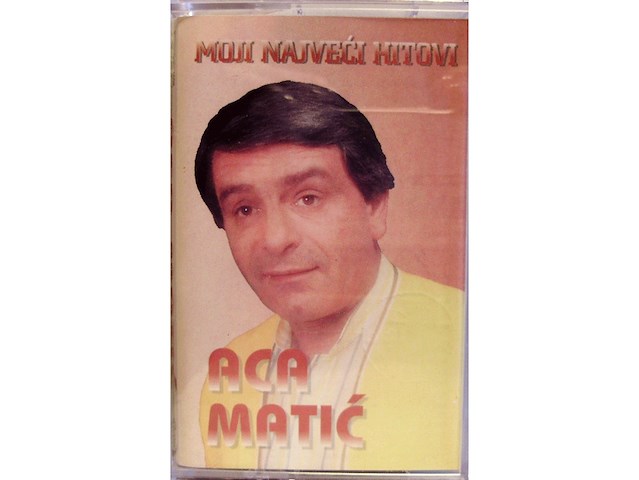 ACA MATIĆ - MOJI NAJVEĆI HITOVI