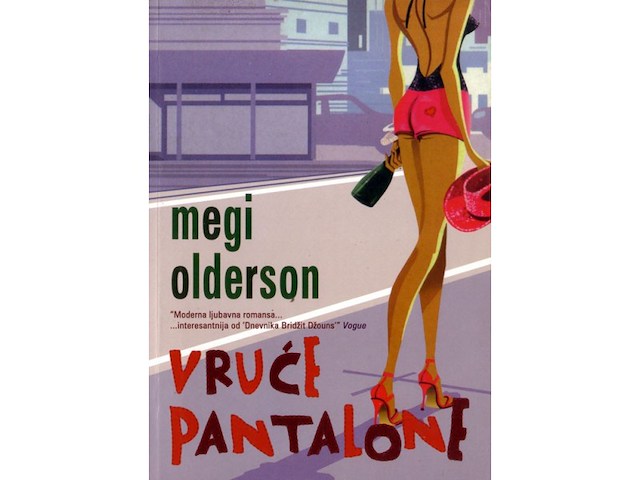 Vruće Pantalone - Megi Olderson