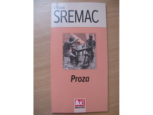 STEVAN SREMAC - PROZA