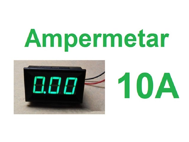 Ampermetar DC 10A zeleni displej
