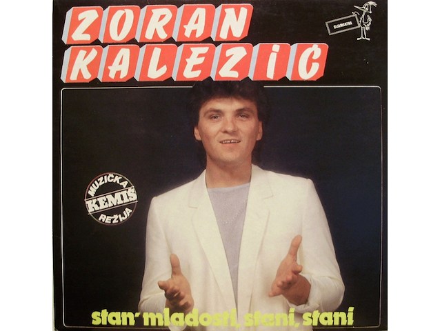 Zoran Kalezić - Stan` Mladosti, Stani, Stani