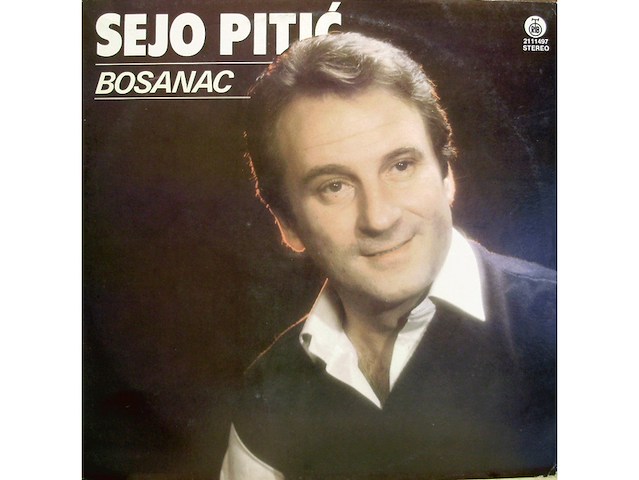Sejo Pitić - Bosanac