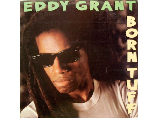 Eddy Grant - Born Tuff