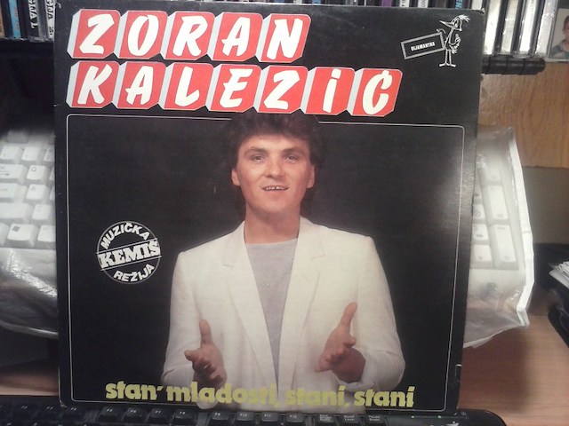 Zoran Kalezić - Stan` Mladosti, Stani, Stani