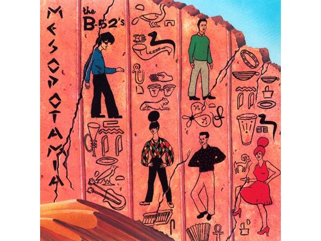 B-52`s, The - Mesopotamia