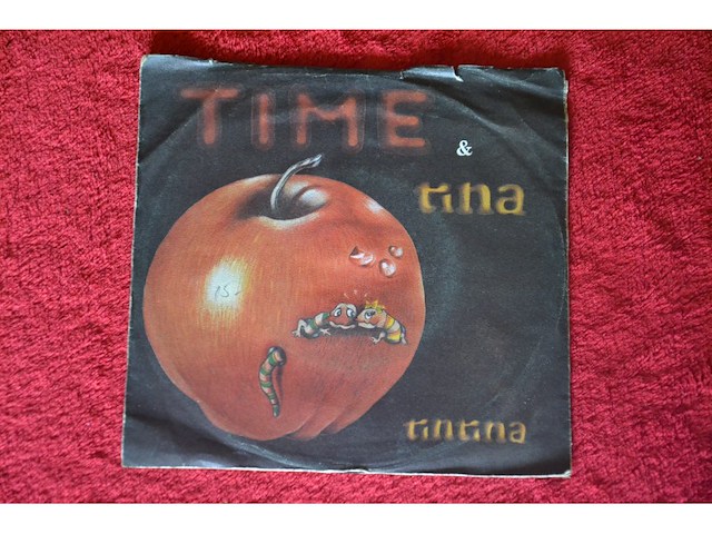 Time (16) - Tini - Tina / Dok Sjedim Ovako U Tvojoj Blizini