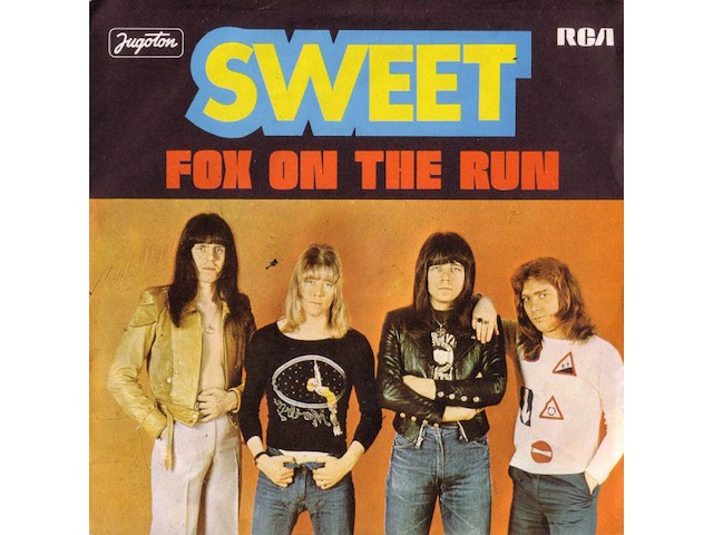 Sweet, The - Fox On The Run / Miss Demeanor