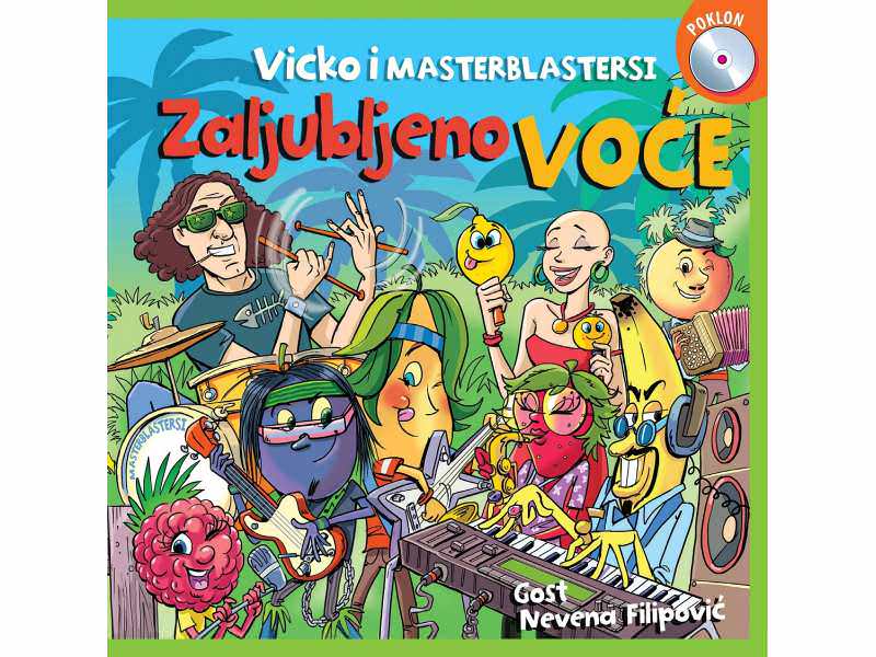 VICKO I MASTERBLASTERSI - Zaljubljeno voće