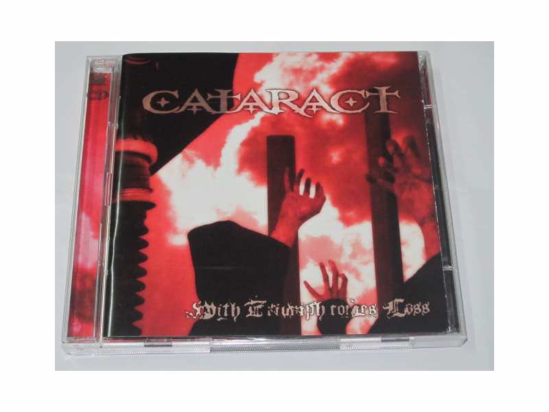 Cataract - With Triumph Comes Loss