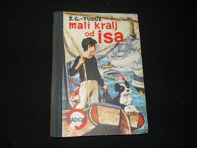 Ž.G.Tuduz MALI KRALJ OD ISA