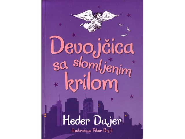 Heder Dajer - Devojčica sa slomljenim krilom