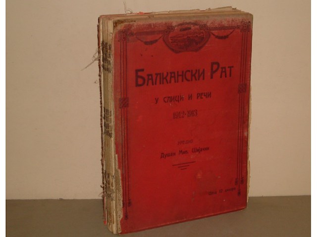 BALKANSKI RAT U SLICI I RECI 1912-1913