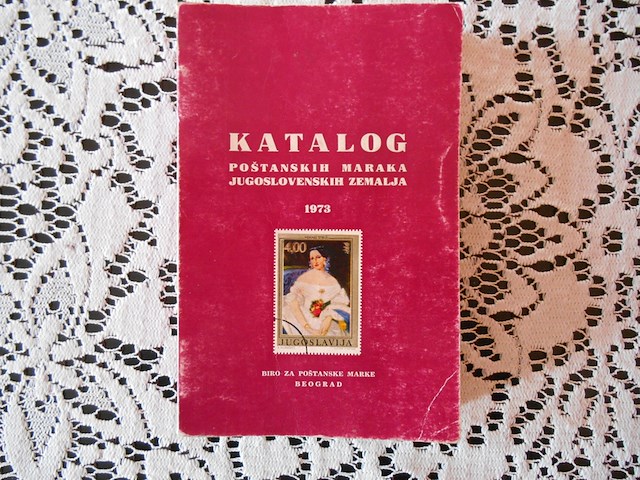 Katalog poštanskih maraka jugoslovenskih zemalja 1973