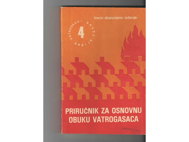 Priručnik za osnovnu obuku vatrogasaca