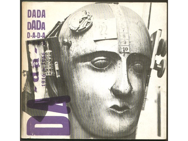 DADA 1916-1966 izlozba goethe instituta KATALOG