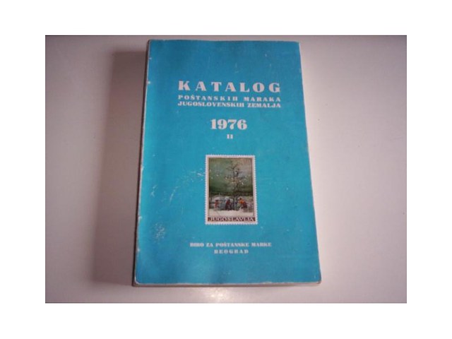 KATALOG POŠTANSKIH MARAKA JUGOSLAVIJE 1976 II DEO